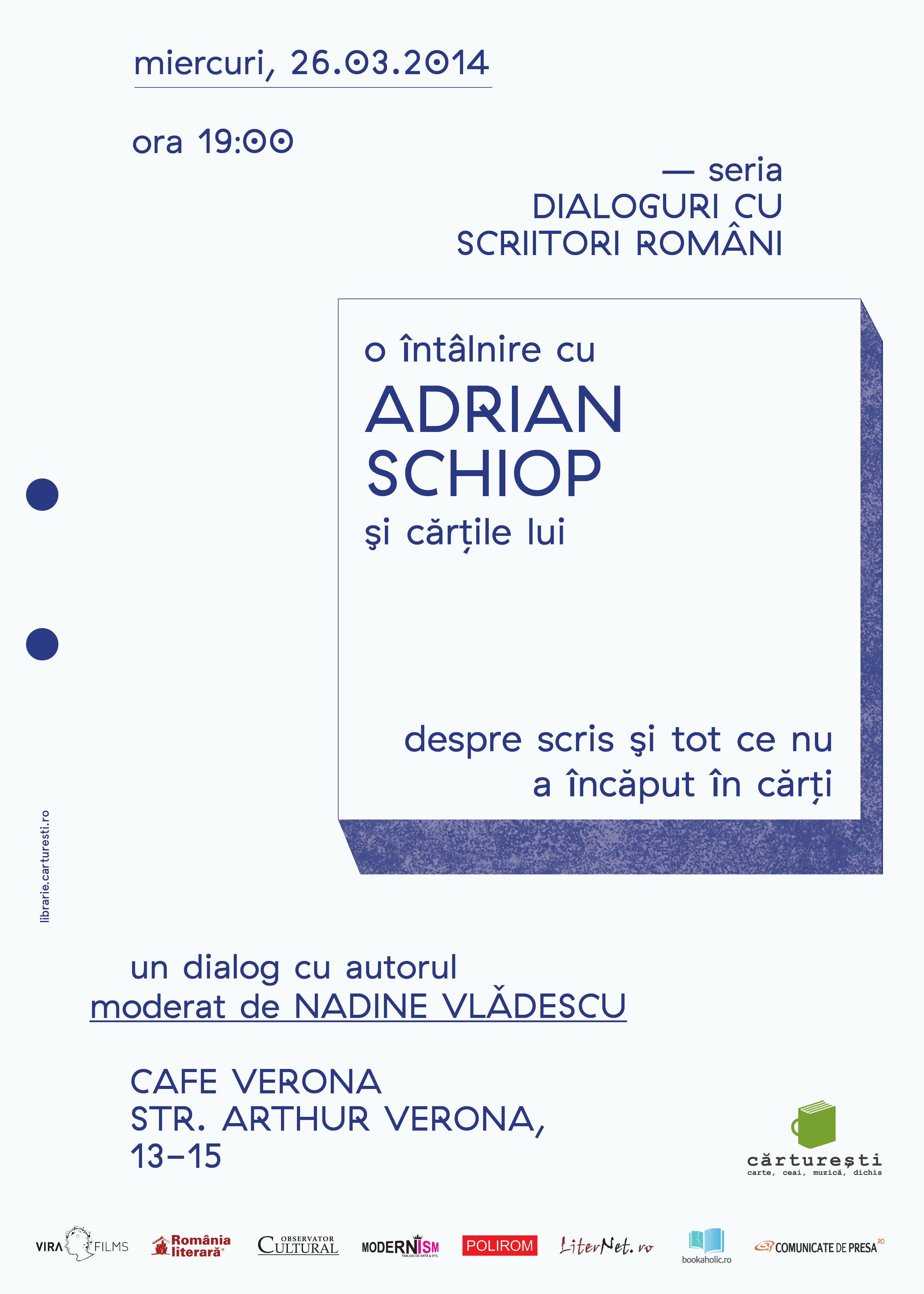 Dialoguri cu scriitori români - invitat Adrian Schiop - Blog Carturesti