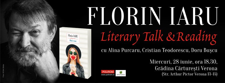 Literary Talk & Reading cu Florin Iaru la Cărturești Verona - Blog ...
